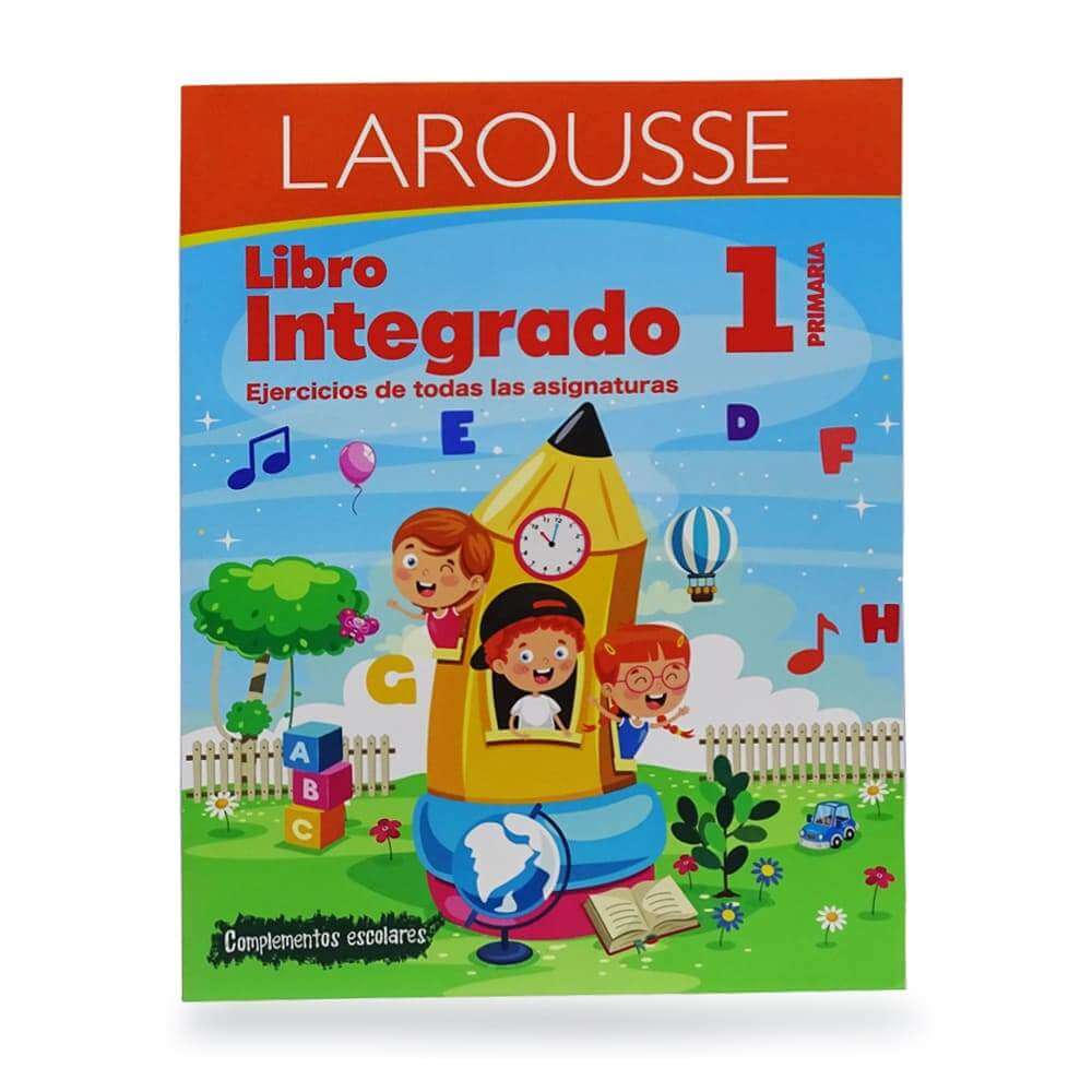 LIBRO INTEGRADO LAROUSSE 1 PRIMARIA - Almacenes farah